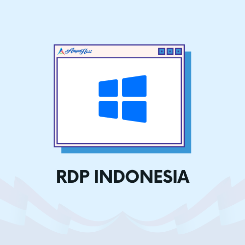 RDP Windows Server Indonesia - AnymHost